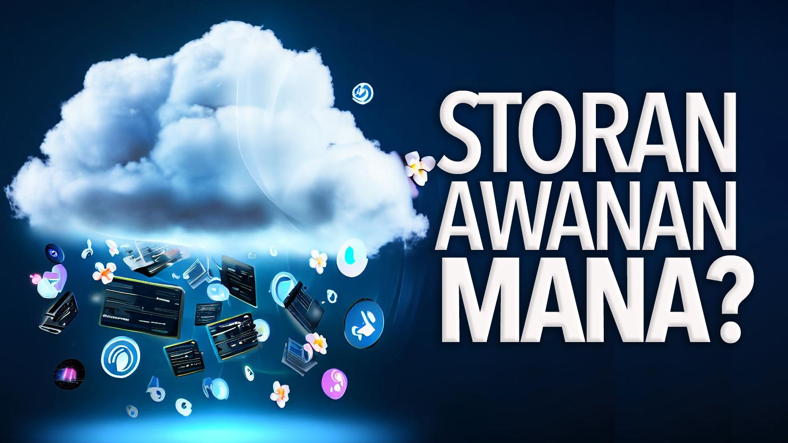 Storan Awanan Mana Terbaik Untuk Anda? | Amanz
