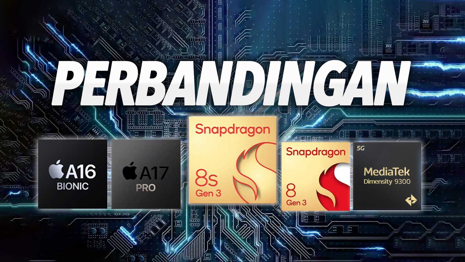 Cip Mana Lebih Berkuasa? – Perbandingan Snapdragon 8s Gen 3, Snapdragon 8 Gen 3, Snapdragon 8 ...